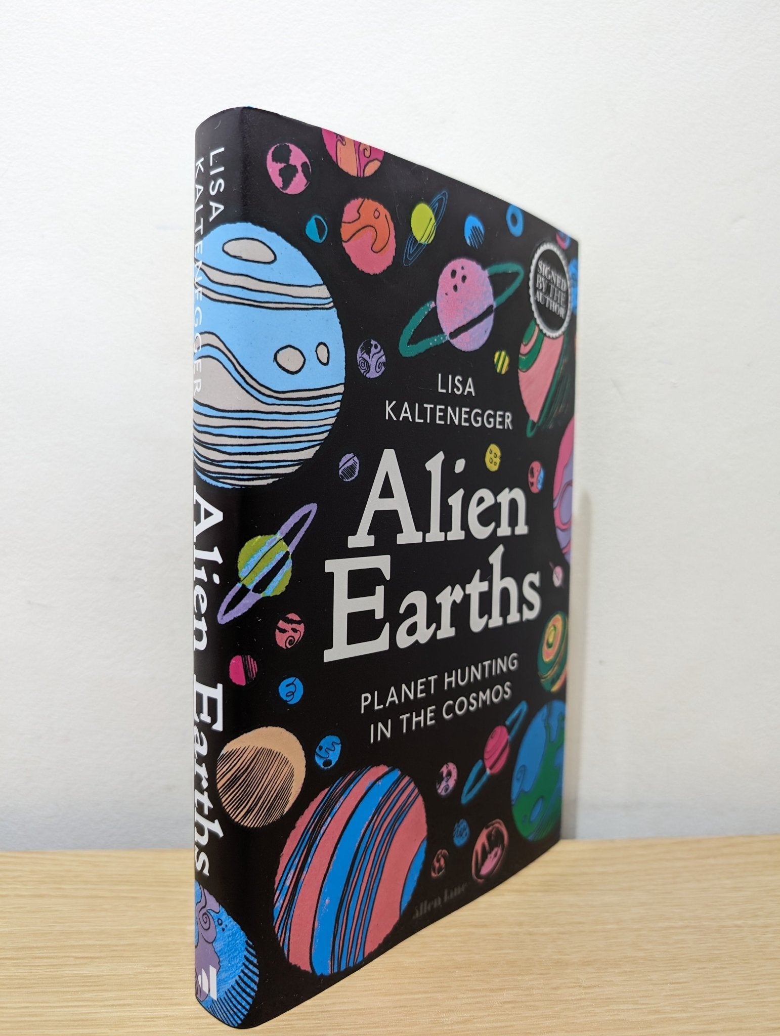 Alien Earths: Planet Hunting in the Cosmos by Lisa Kaltenegger (Signed ...