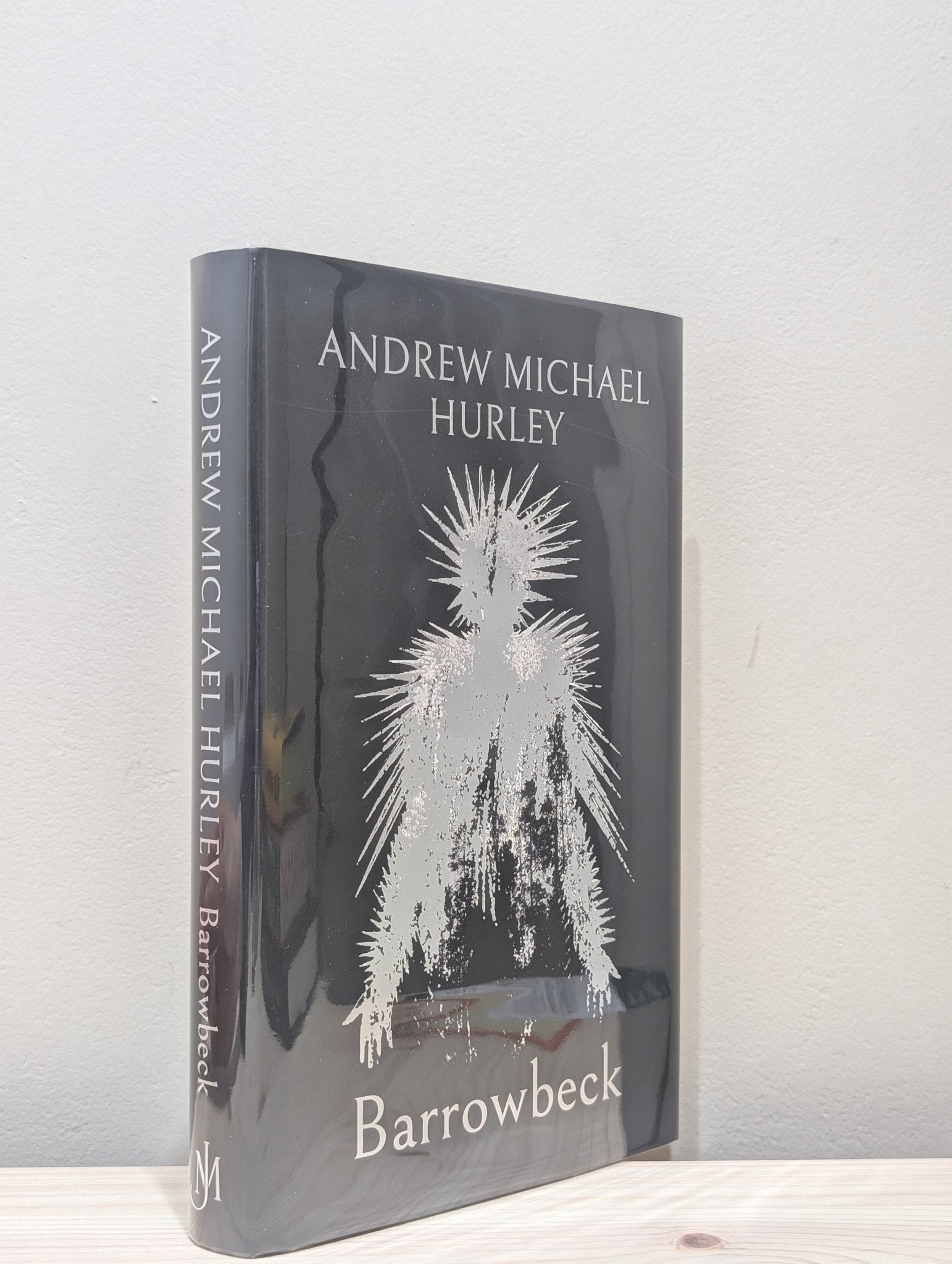 Barrowbeck by Andrew Michael Hurley (Signed First Edition) – Fialta Books