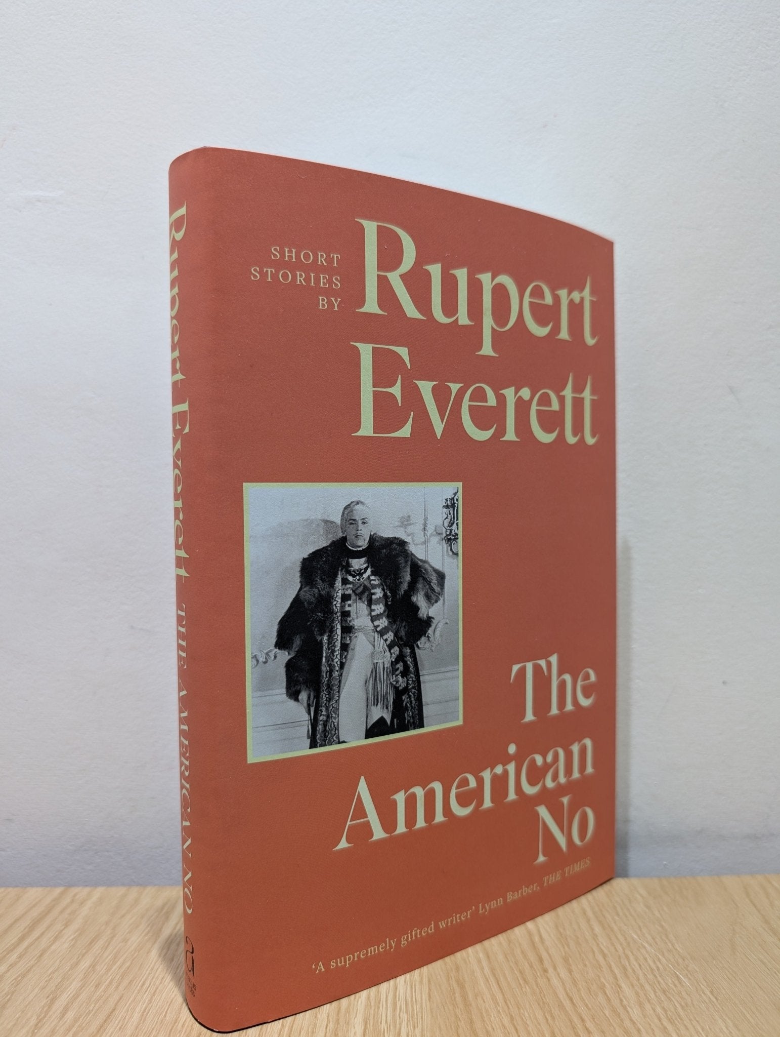 The American No by Rupert Everett (Signed First Edition) – Fialta Books