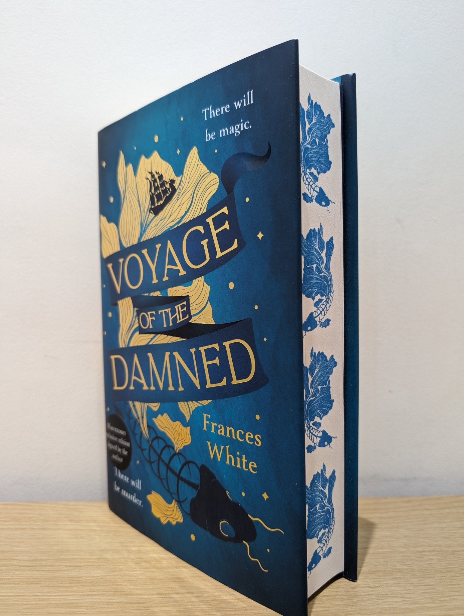 Voyage of the Damned by Frances White (Signed with sprayed edges ...