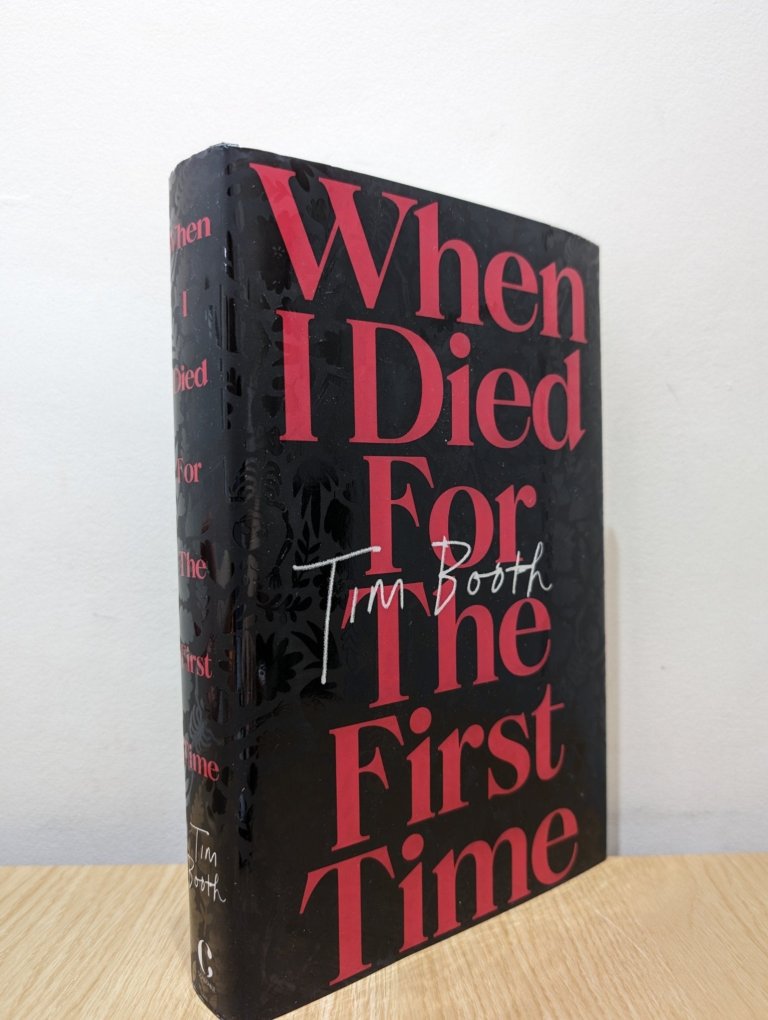 When I Died For The First Time by Tim Booth (Signed First Edition ...
