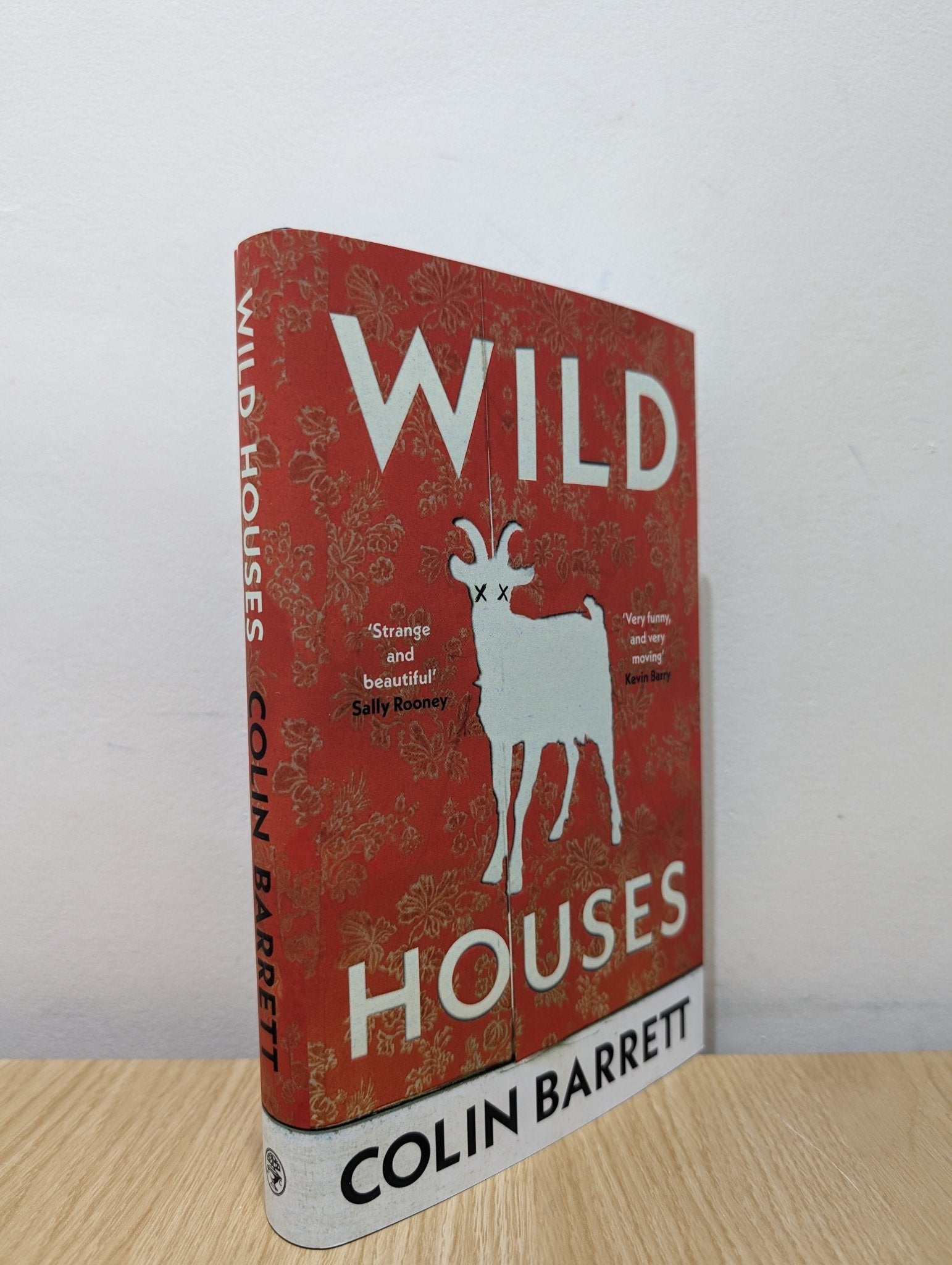 Wild Houses by Colin Barrett (Signed First Edition) – Fialta Books